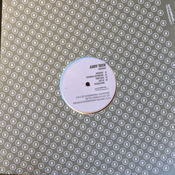 Andy Toth – Subspace - 12" - Interdimensional Transmissions – IT 48 ...